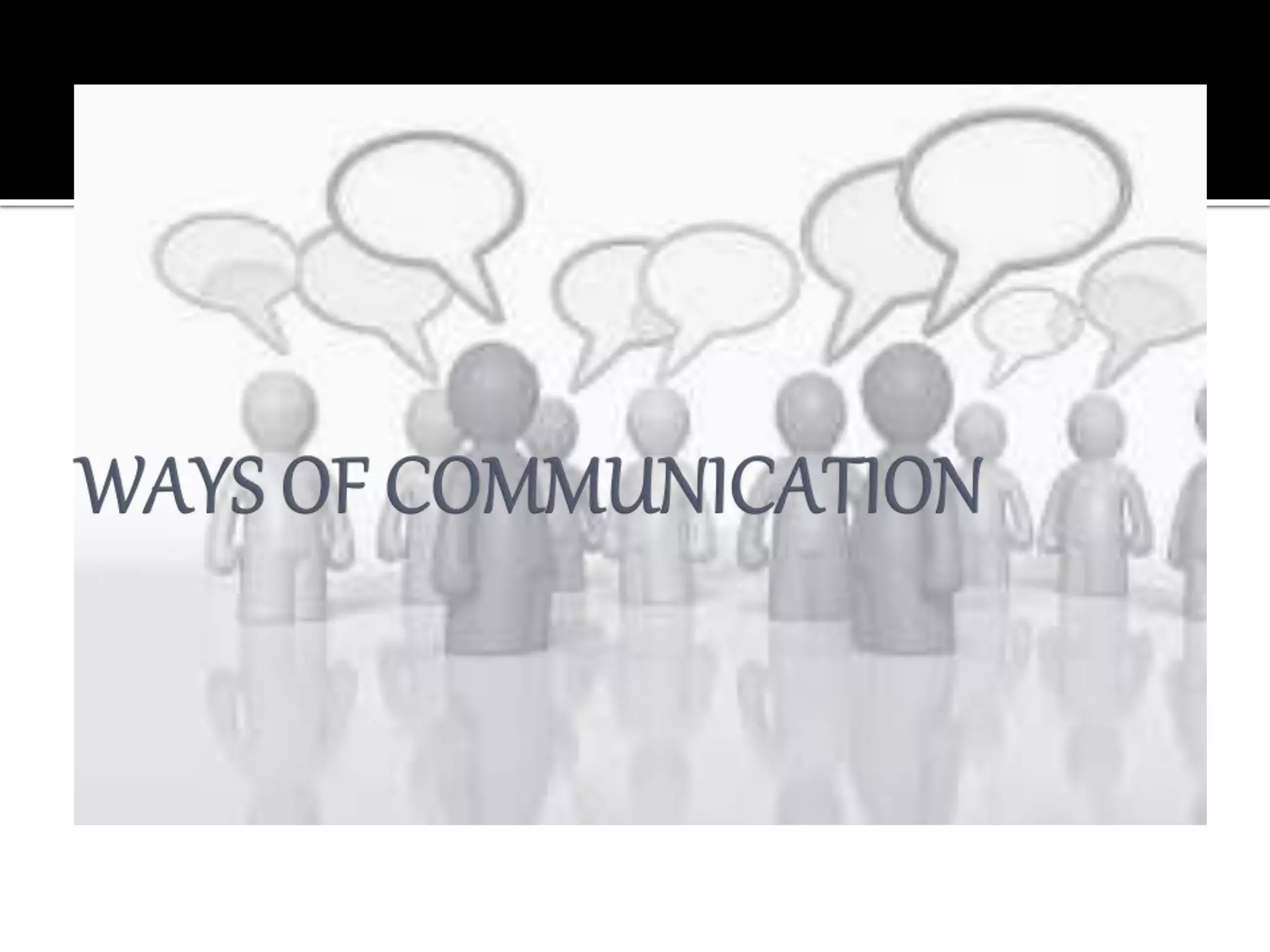Effective ways of communication | PPT