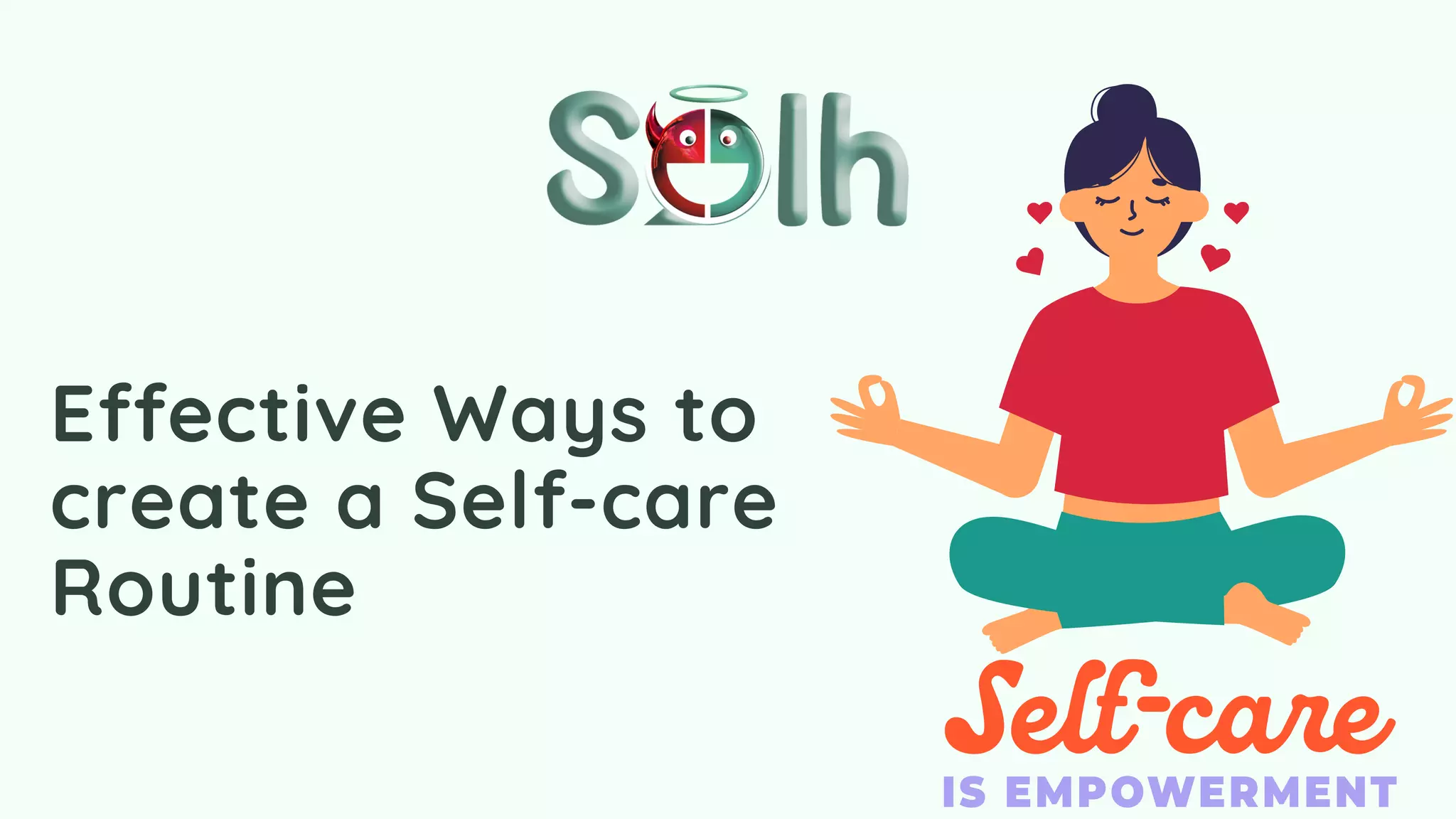 Effective Ways to create a Self-care Routine | Solh Wellness | PDF