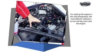 Effective Way to Start the Hard Cold Engine | PPT