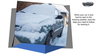 Effective Way to Start the Hard Cold Engine | PPT