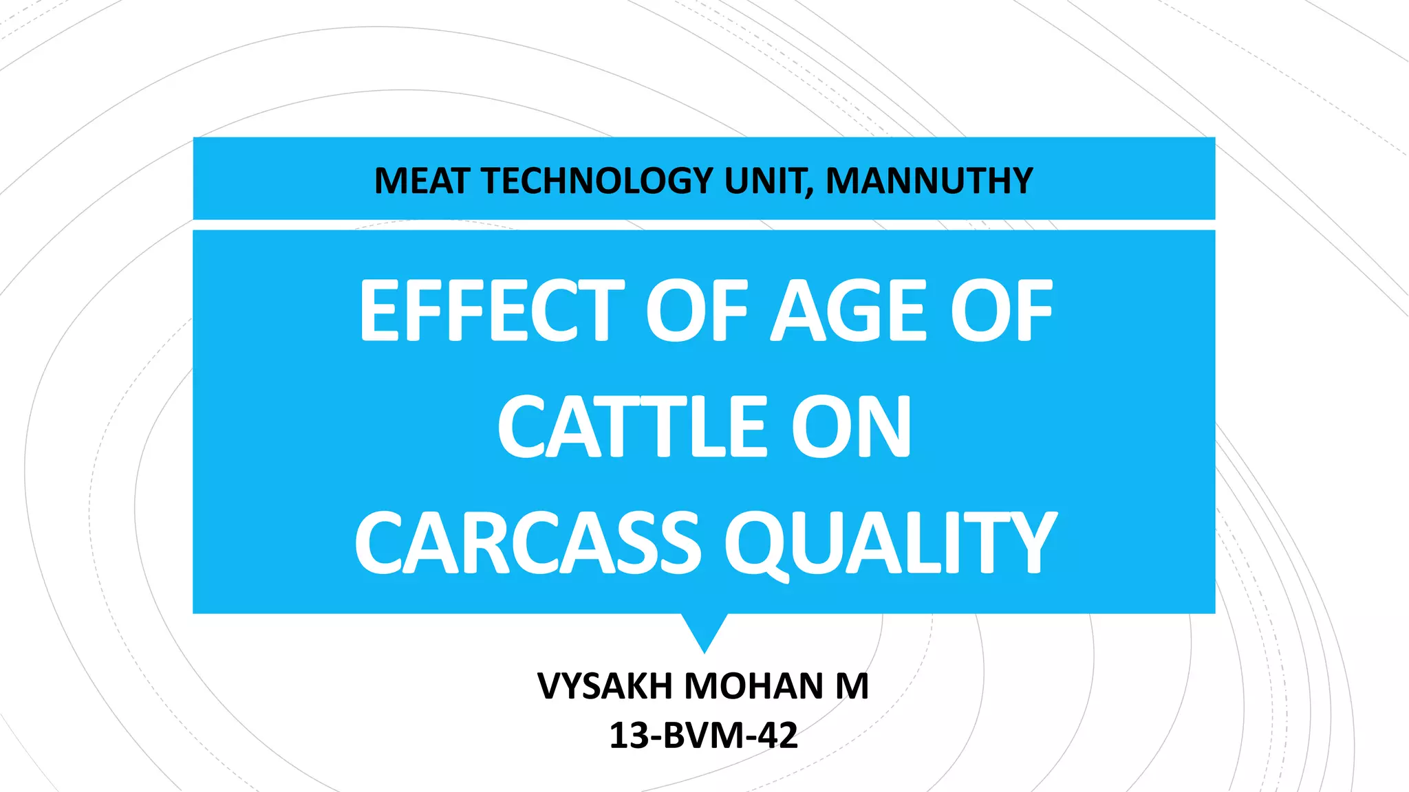 Effect Of Age Of Cattle On Carcass Composition Ppt