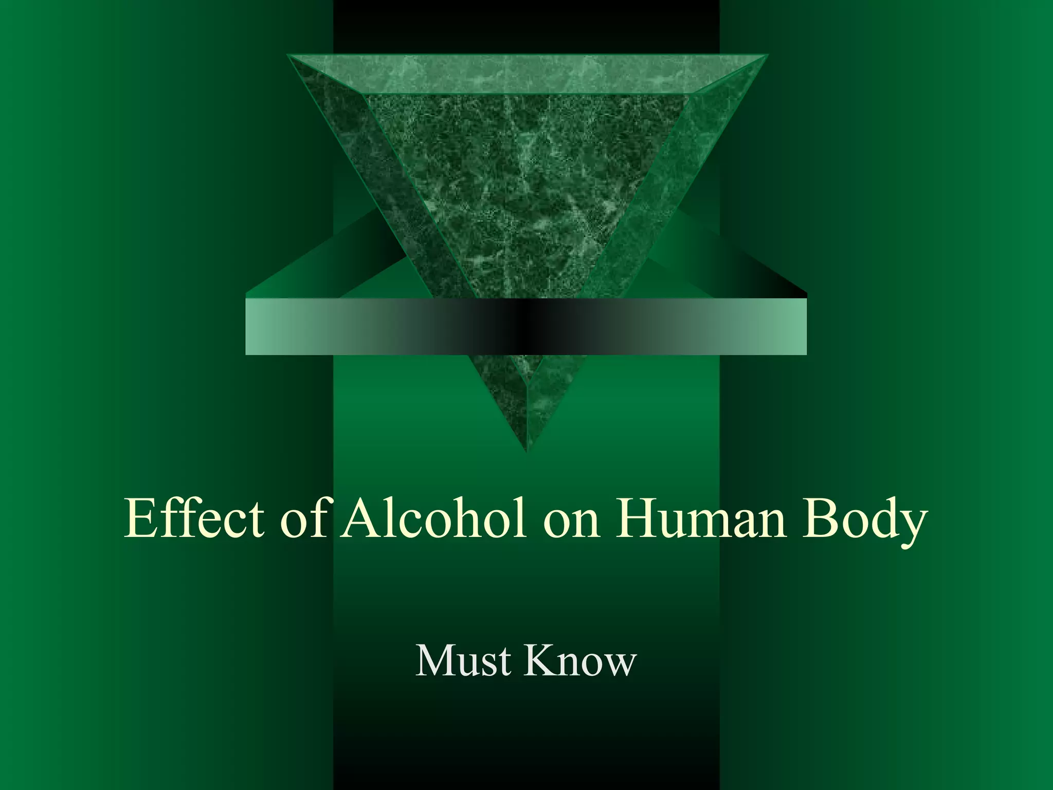 Effect of alcohol on body | PPT
