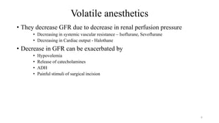 Effect of Anesthesia and Surgery on Renal System.pptx