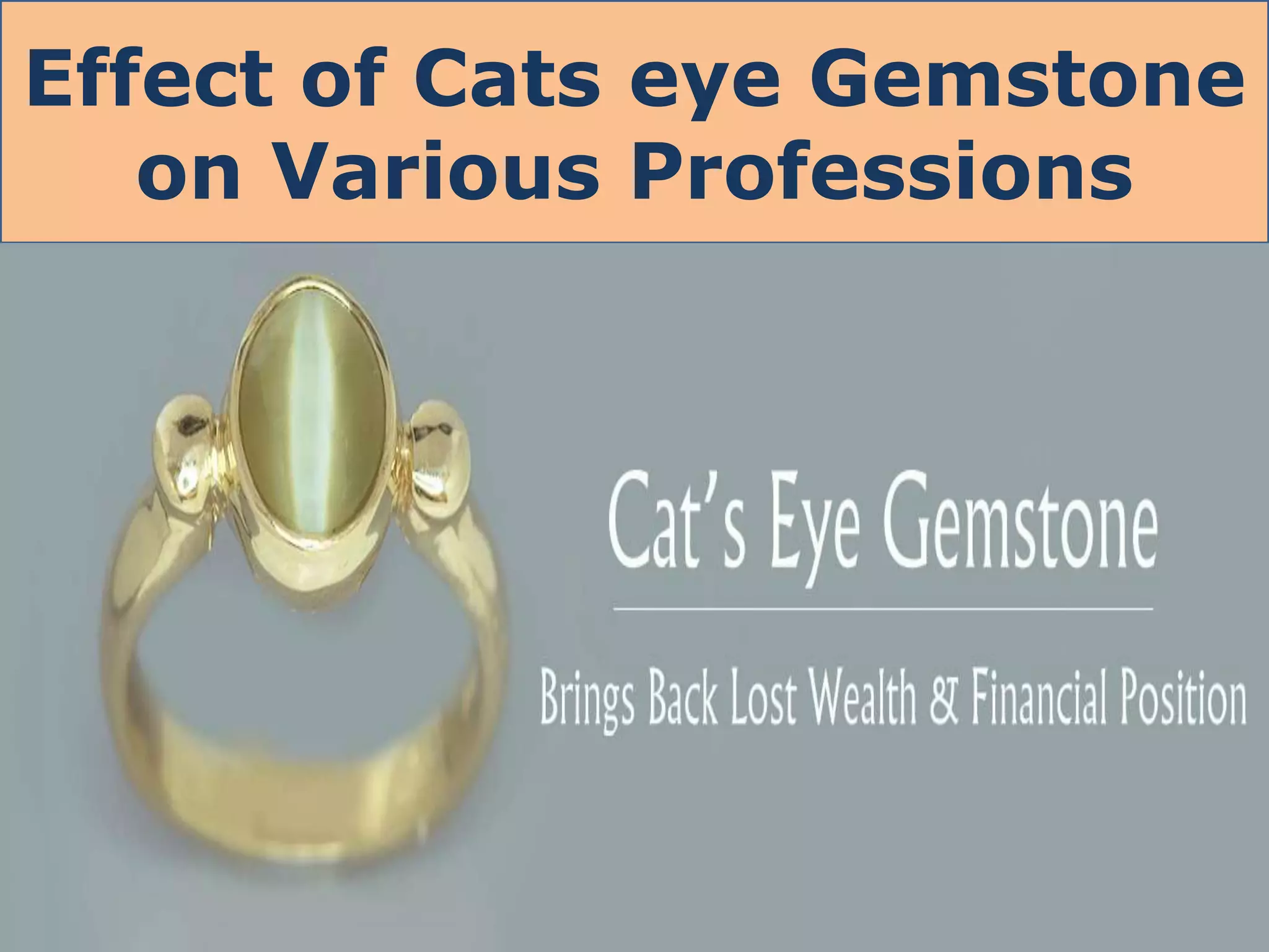 Effect of cats eye gemstone on various professions | PPT