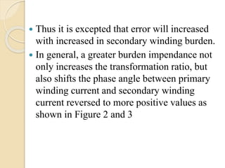 Effect of change in burden and power factor on CTs | PPTX