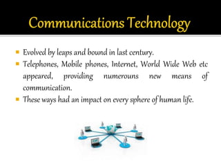 Effect of communication technology | PPTX