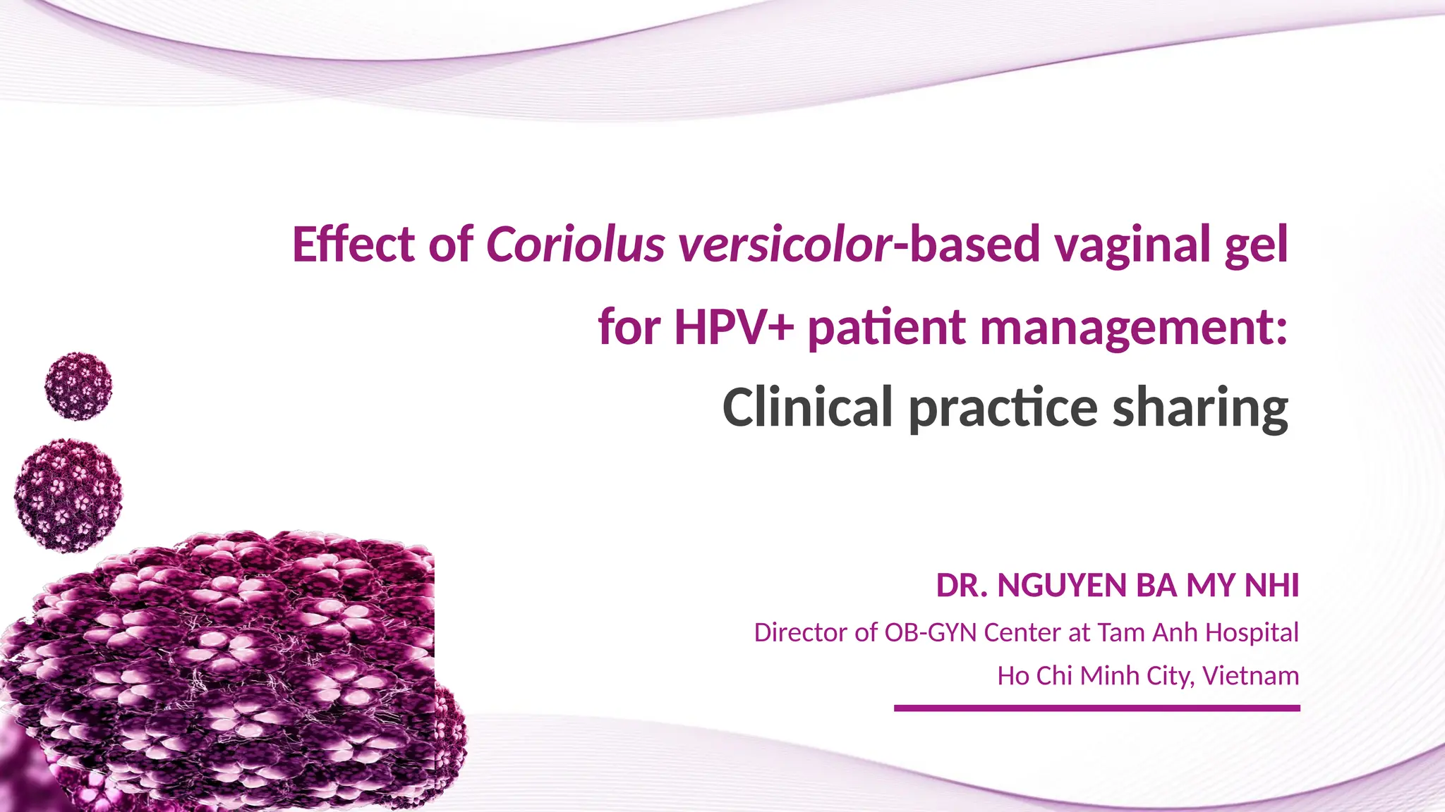 Effect of Coriolus versicolor-based vaginal gel.pptx