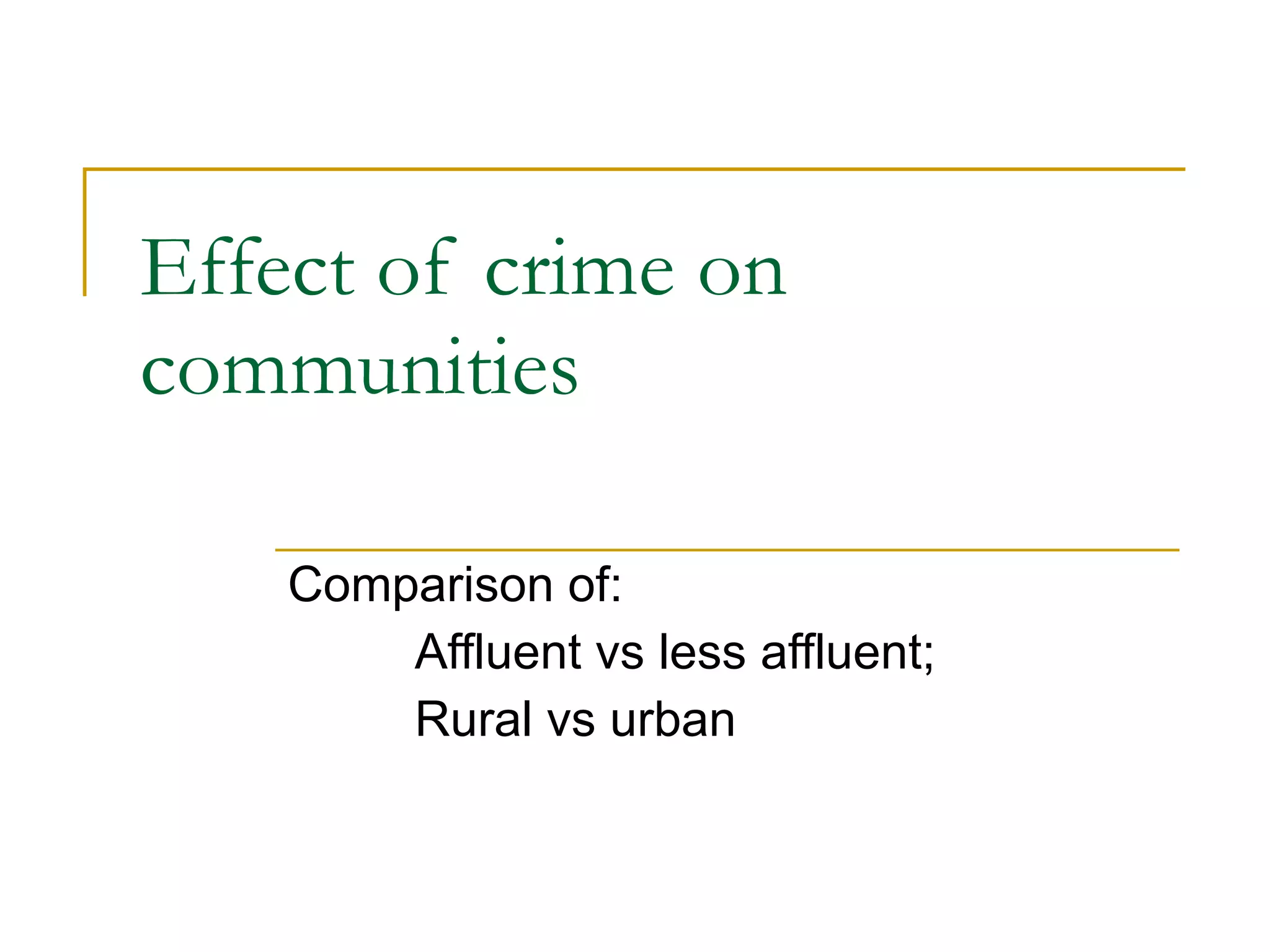 Effect of crime on communities | PPT