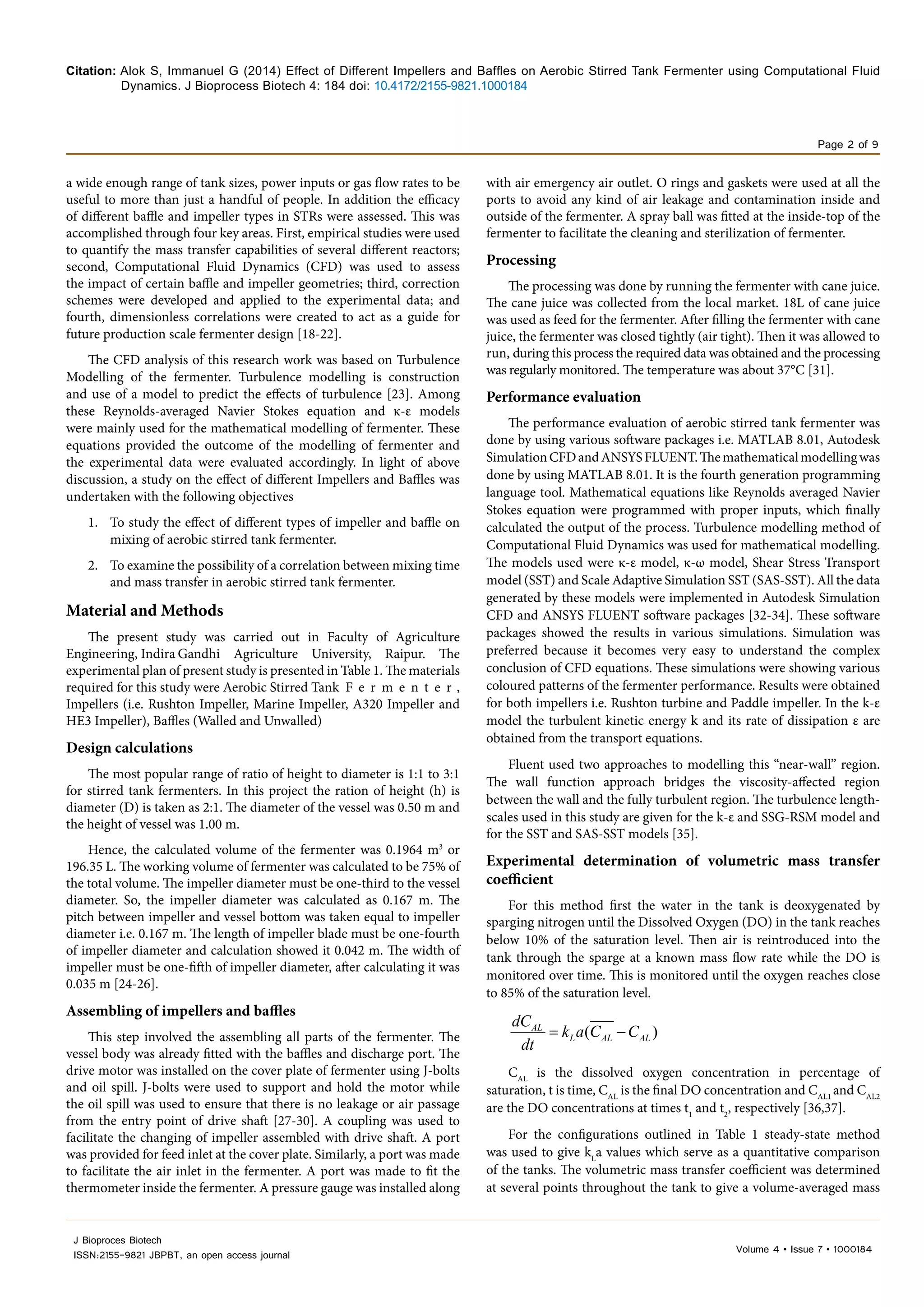 Effect Of Different Impellers And Baffles On Aerobic Stirred Tank Fermenter Using Computational