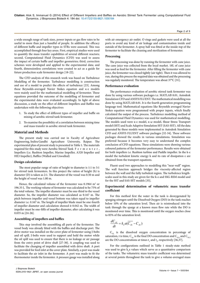 Effect Of Different Impellers And Baffles On Aerobic Stirred Tank Fermenter Using Computational