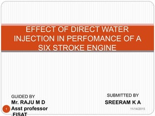 Effect of direct water injection in perfomance of | PPTX