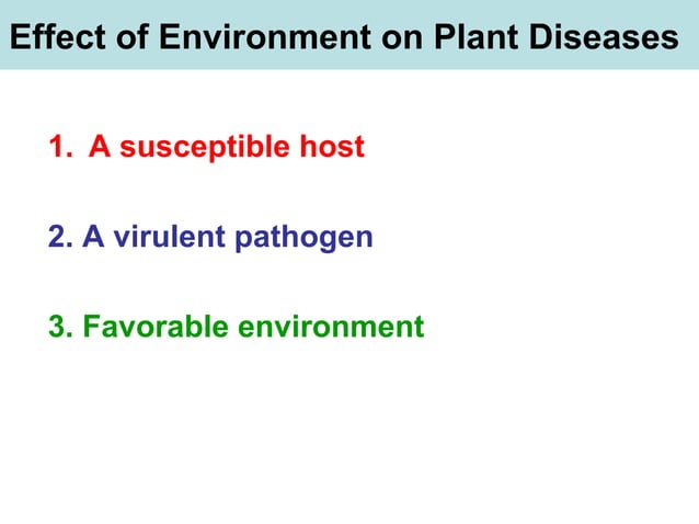 Effect of environment on plant diseases | PPT