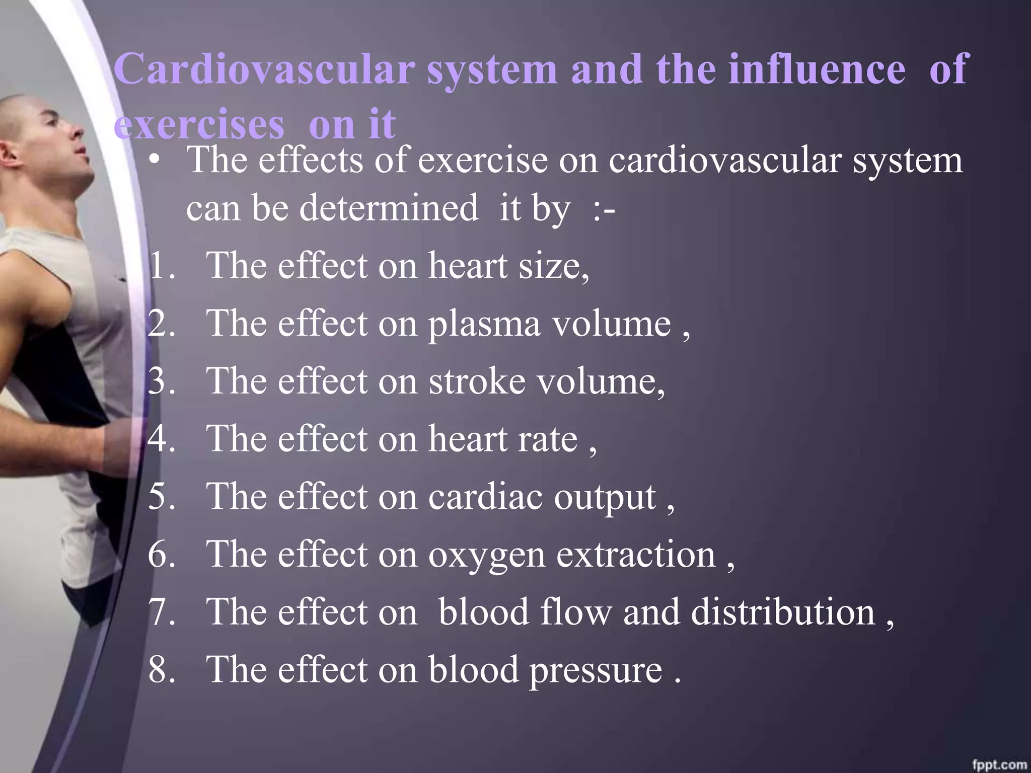 Effect of exercise on cardiovascular system | PPTX
