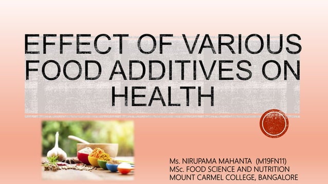 Effect of Food Additives on Health | PPTX