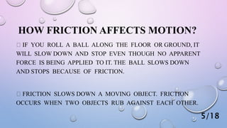 Effect of friction seminar | PPTX