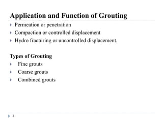 EFFECT OF GROUTING ON STABILITY OF SLOPE AND UNSUPPORTED STEEP ...