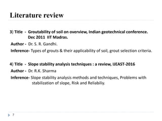 EFFECT OF GROUTING ON STABILITY OF SLOPE AND UNSUPPORTED STEEP ...
