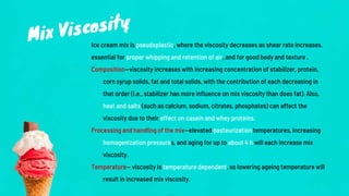 properties of ice cream and effect of processing | PPTX