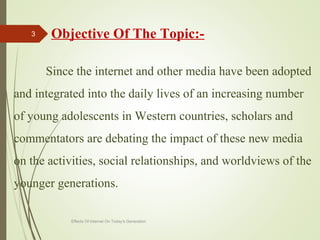 effect of internet on today's generation | PPT