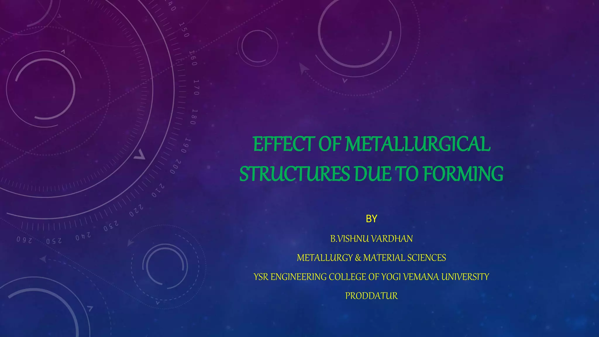 Effect of Metallurgical Structures due to Forming | PPT