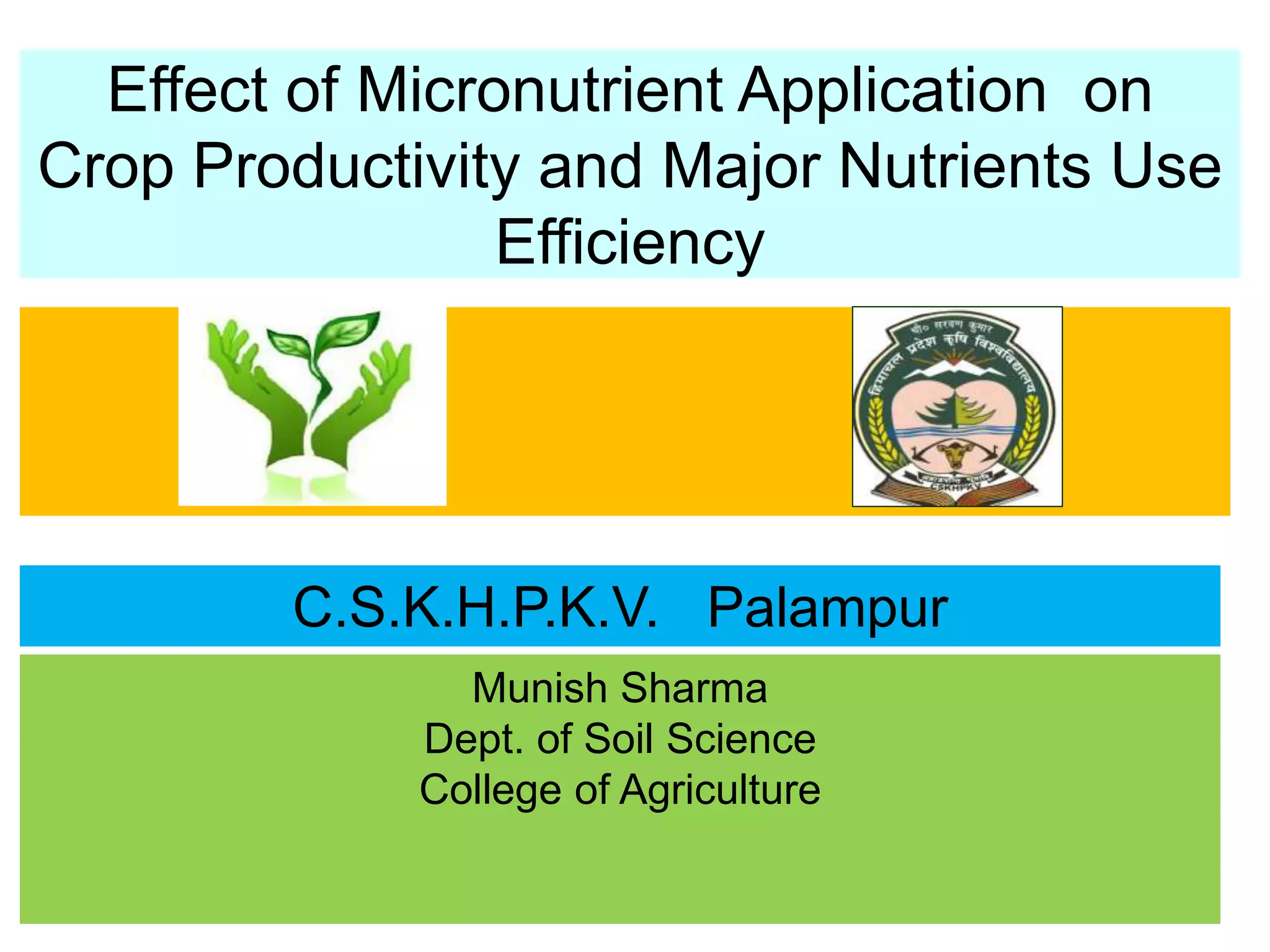 Effect of micronutrient application on crop productivity and major ...