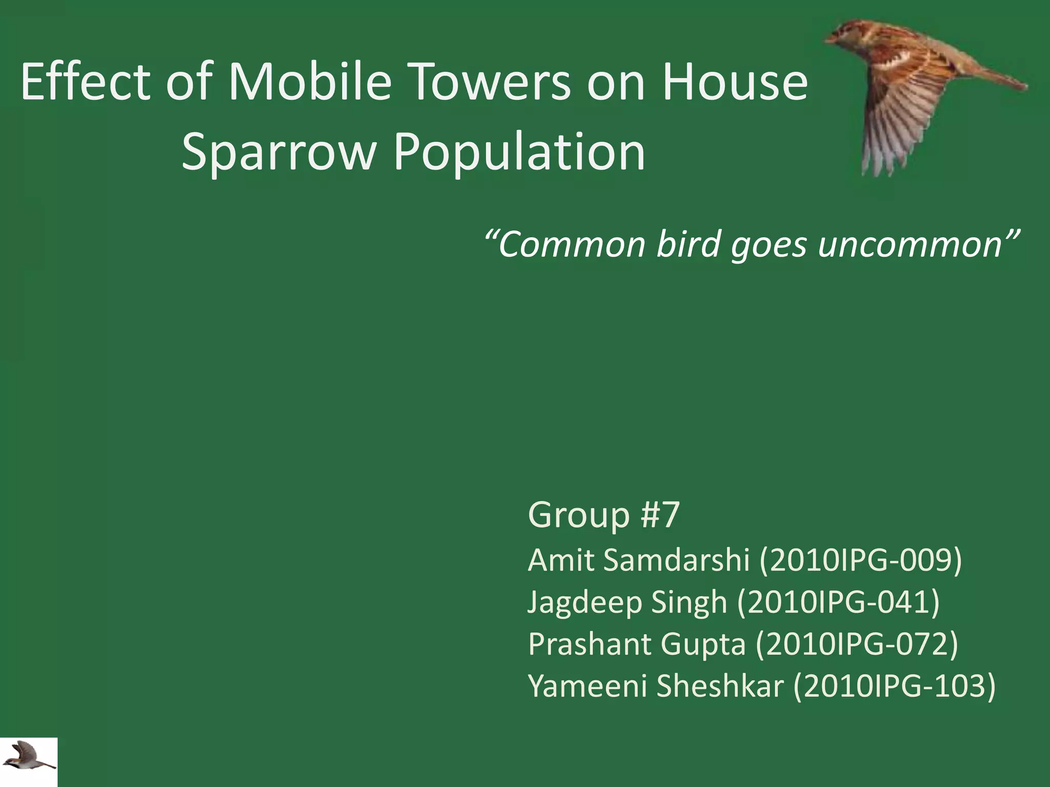 Effect of Mobile Towers on House Sparrow Population | PPT