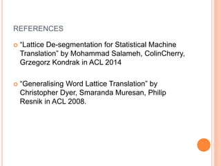 Effect of morphological segmentation & de-segmentation on machine translation Part2 | PPTX