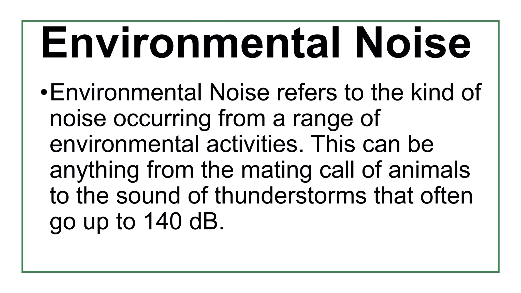 Effect of noise pollution on Ecosystem.ppt