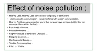 Effect of noise pollution on Ecosystem.ppt