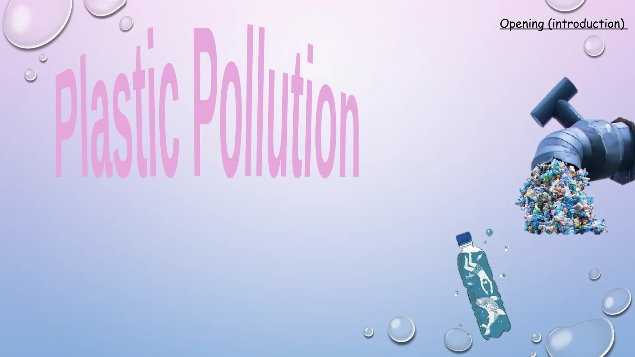 Effect of Plastic Pollution in the World.pptx