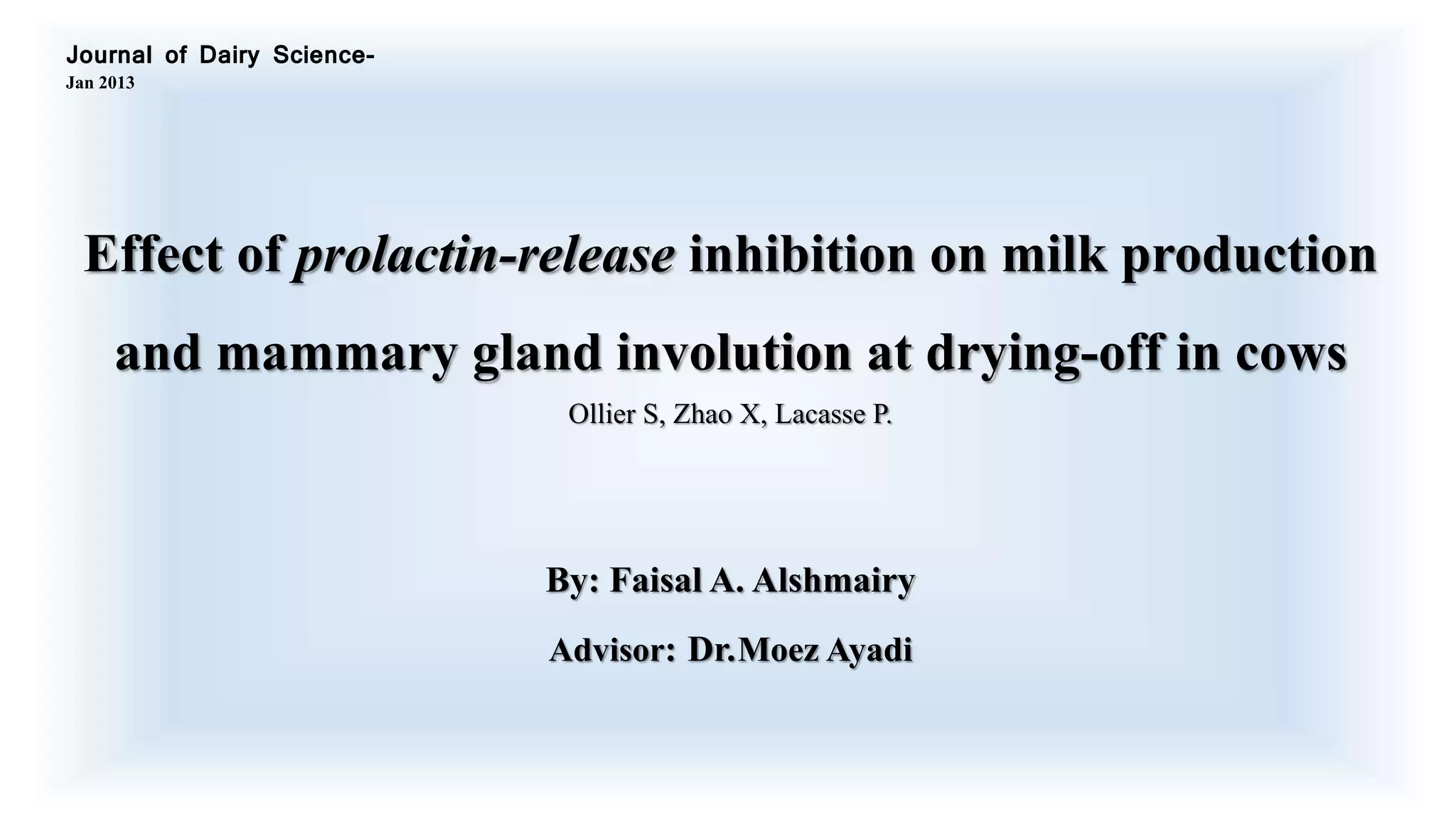 Effect of prolactin release inhibition on milk production and mammary ...