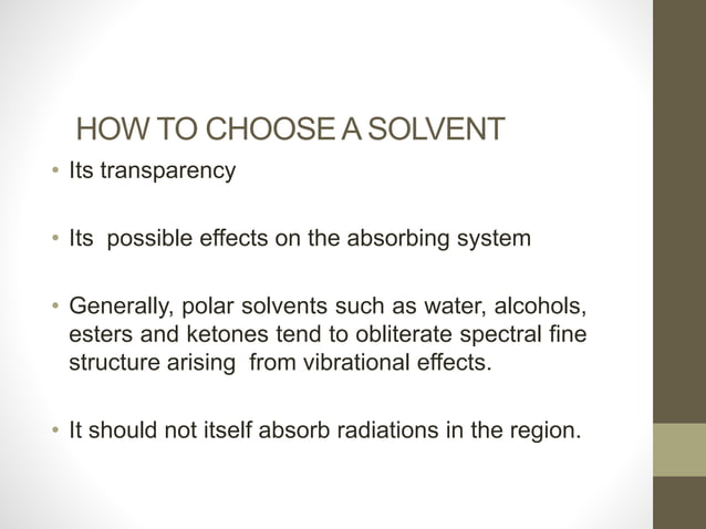 Effect of solvent | PPTX