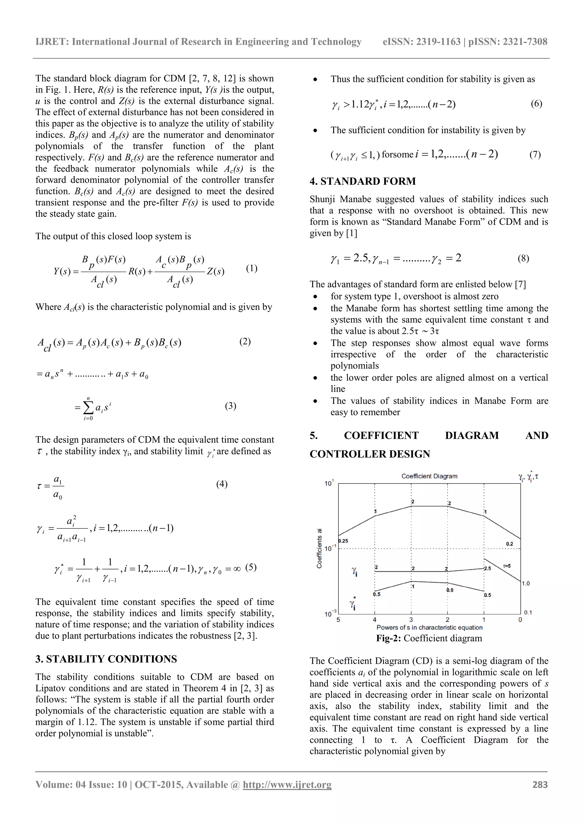 Effect of stability indices on robustness and system response in ...
