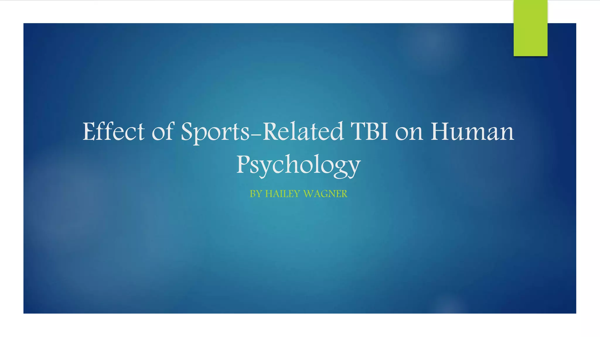 Effect of Sports-Related TBI on Human Psychology | PPT