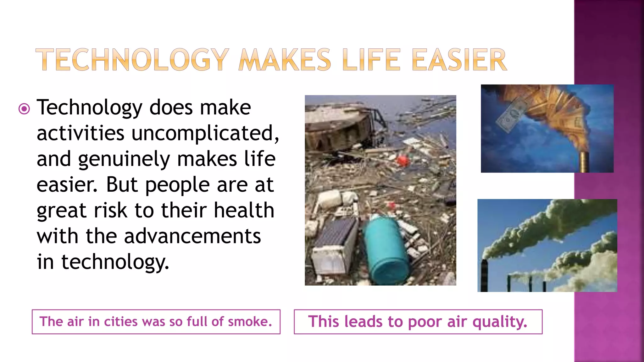 Effect of technology on environment (edited) | PPTX