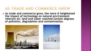Effect of technology on environment (edited) | PPTX