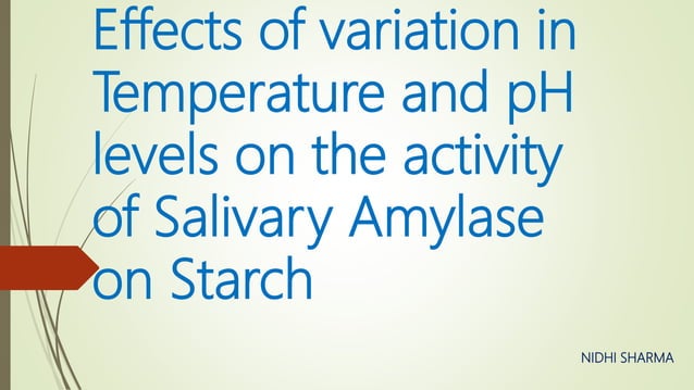 Effect of variation in temperature & pH levels on the activity of ...