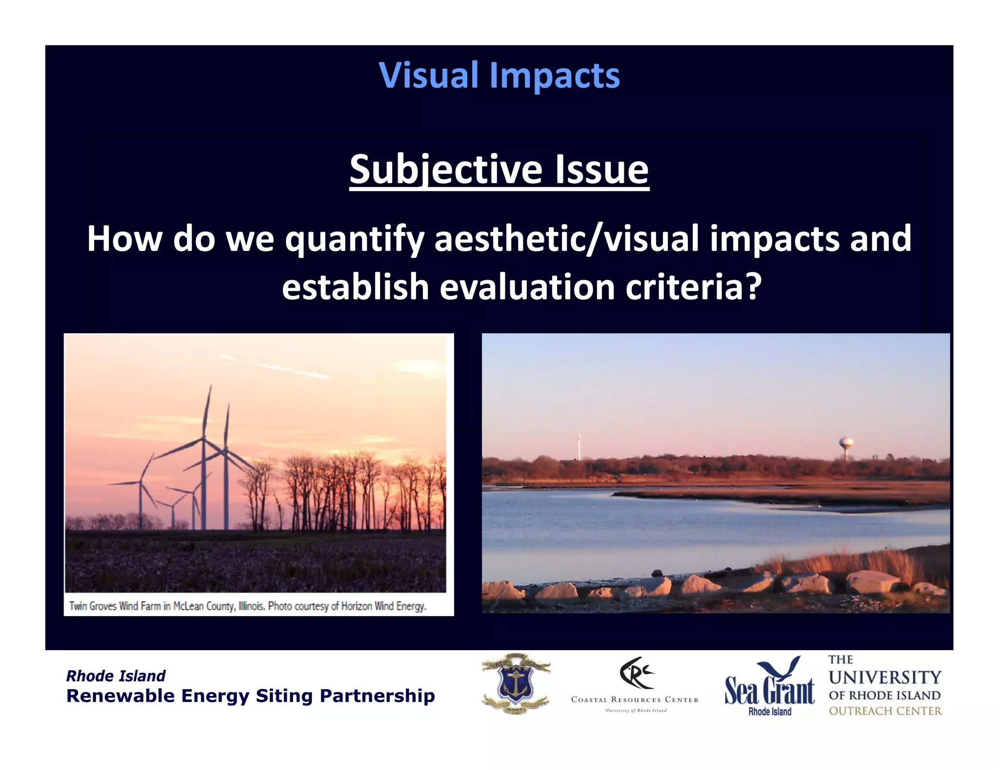 An overview of wind power effects on visual impacts, electromagnetic ...