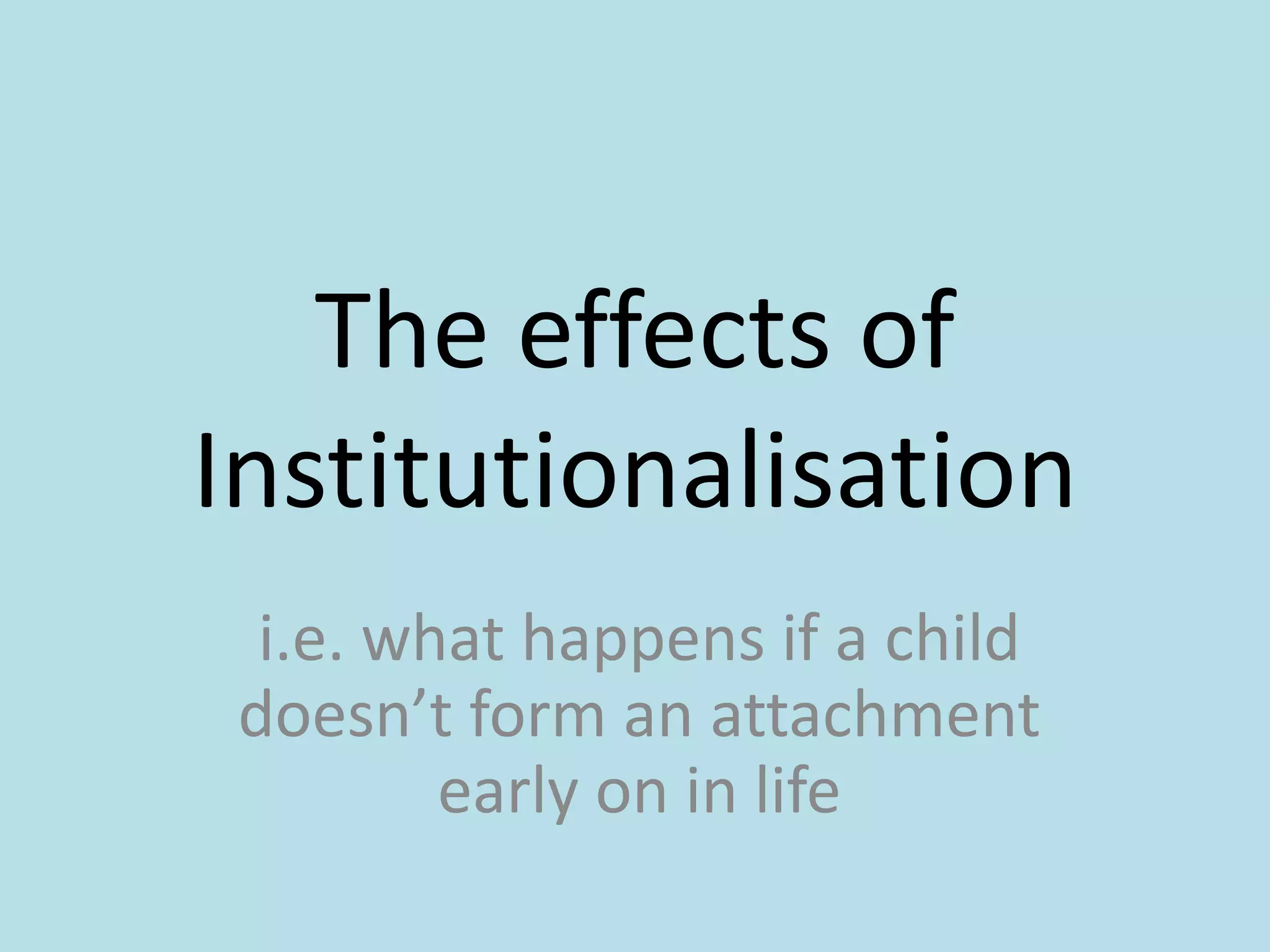 Effects of institutionalisation | PDF