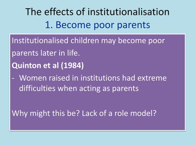Effects of institutionalisation | PPT