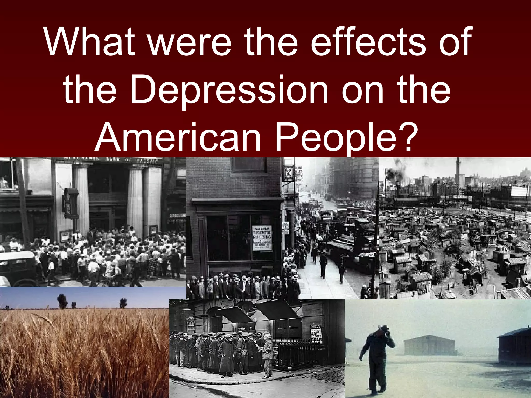 Effects of the Depression in the USA | PPT