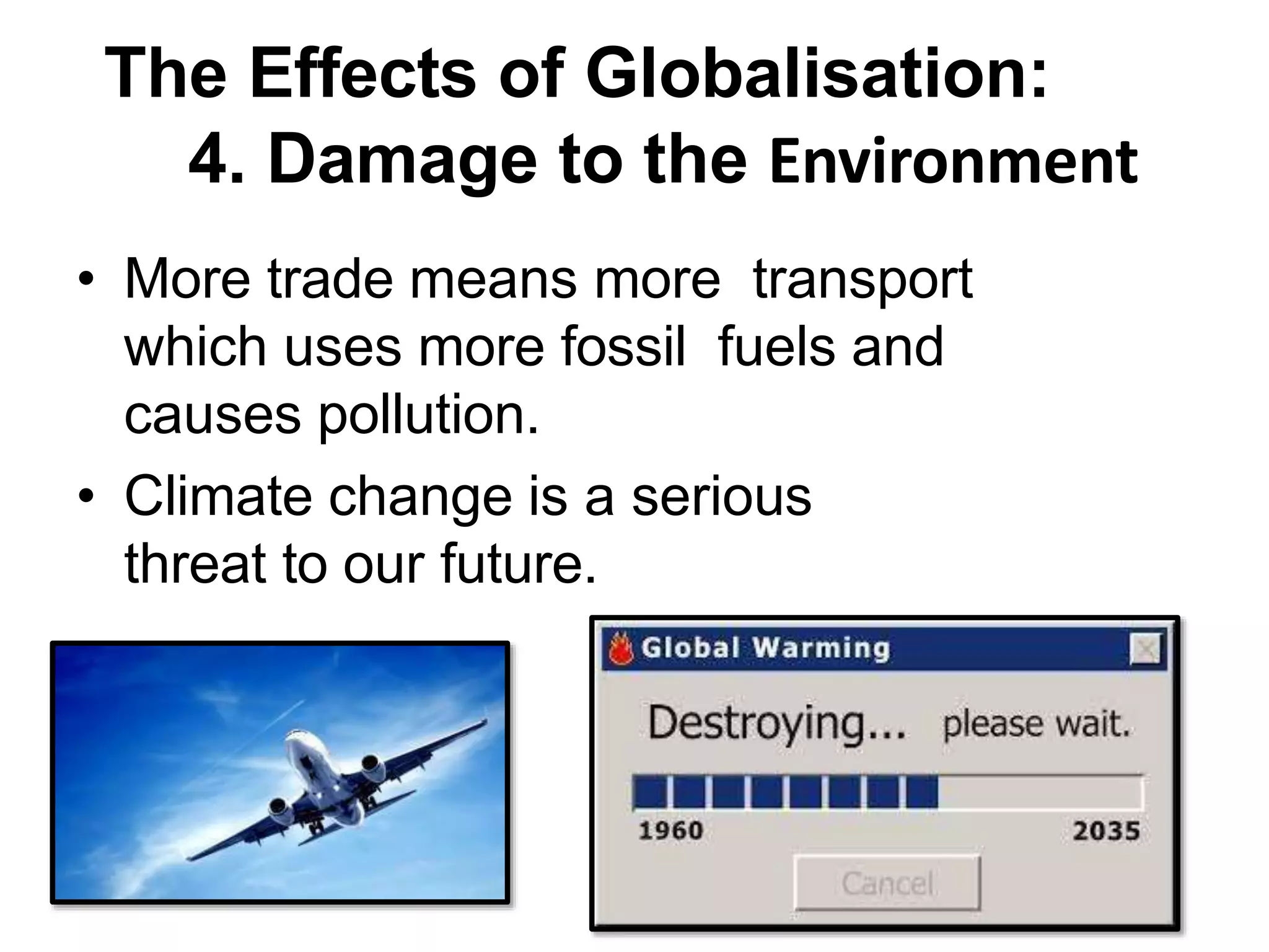 Effects and benefits of globalisation | PPT