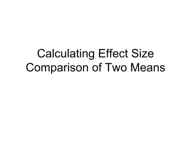 Effect size presentation | PPT | Educational Assessment | Education