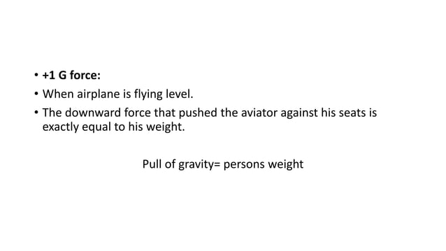 Effects of acceleratory forces on body in aviation.pptx | Physics | Science