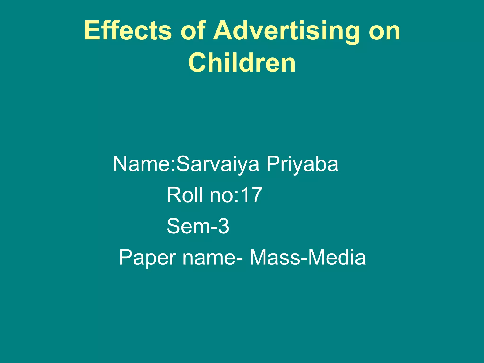 Effects of advertising on children 17 | PPT | Advertising Industry ...