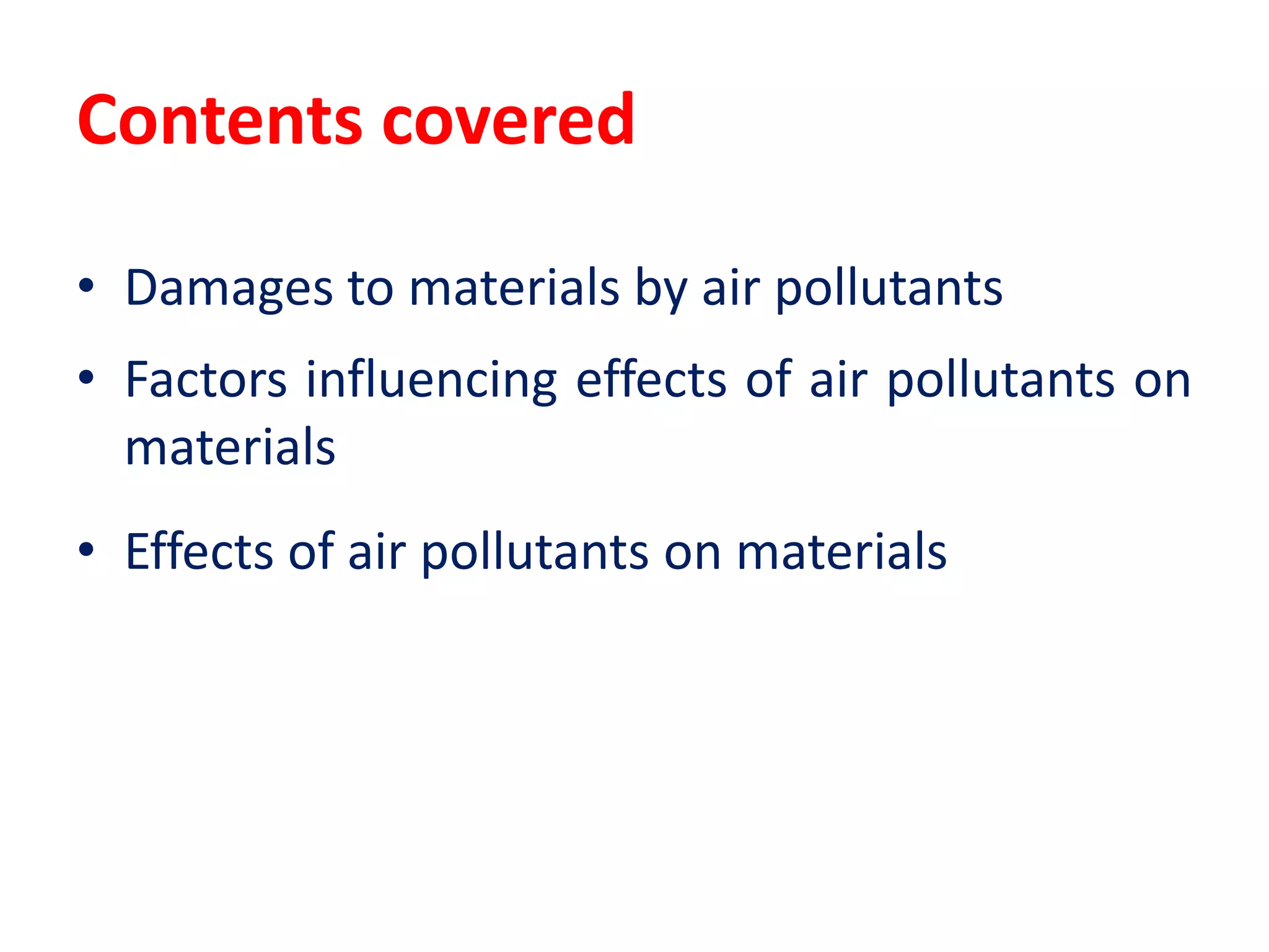 Effects of air pollutants on materials | PPTX