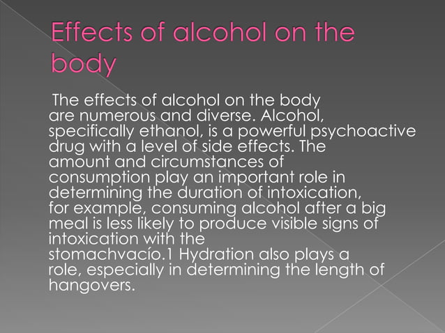 Effects of alcohol | PPTX | Substance Abuse | Diseases and Conditions
