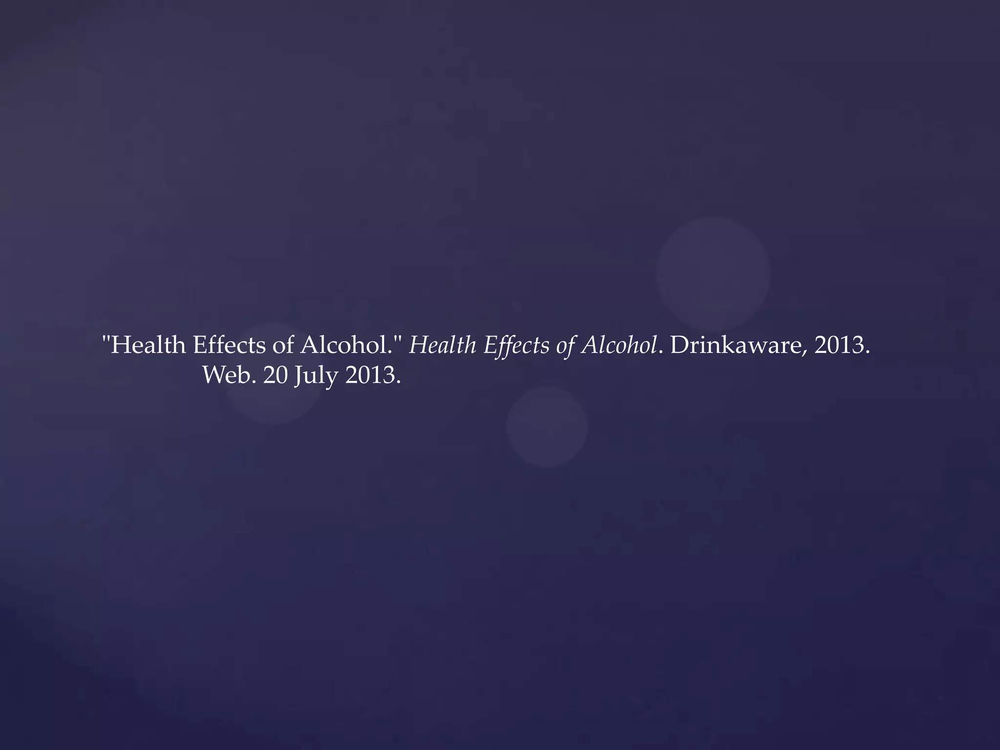 Effects of alcohol | PPTX | Alcoholic Beverages | Food & Drink