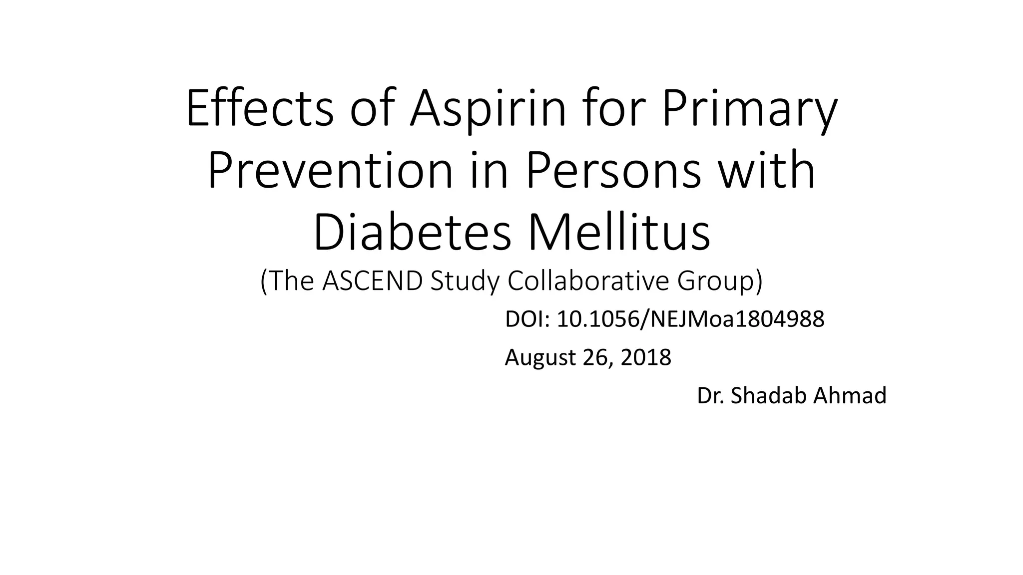 Effects of aspirin for primary prevention in persons with Diabetes ...