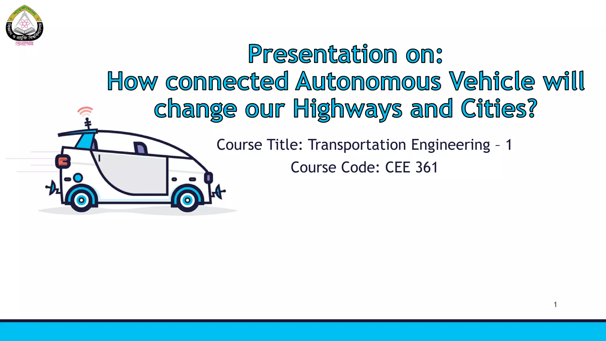 Effects of Autonomous Vehicles on Cities and Highways | PDF